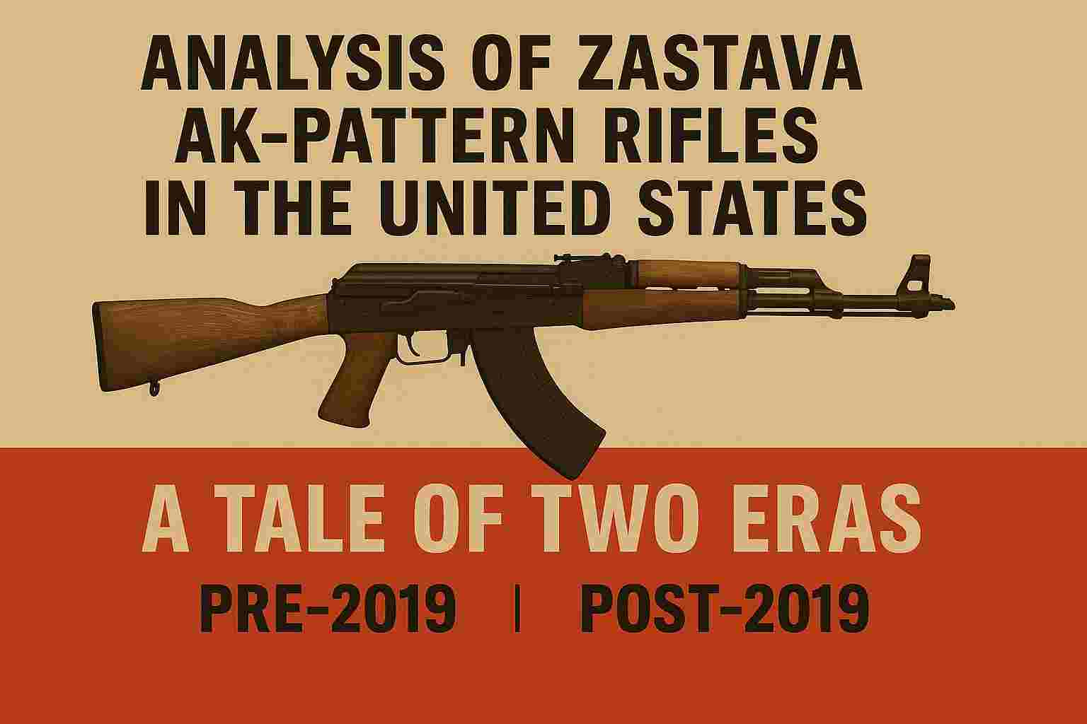 An Analysis of Zastava AK-Platform Quality and Market Perception in the ...