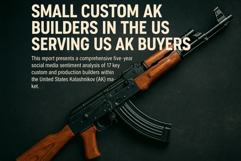 Custom AK Builders in the US: A Five-Year Social Media Sentiment Analysis - Ronin's Grips